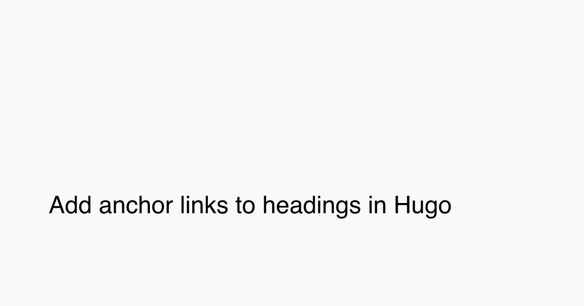 Add anchor links to headings in Hugo